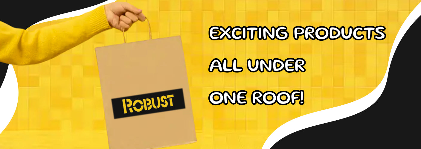 100% Guaranteed Products – Robust